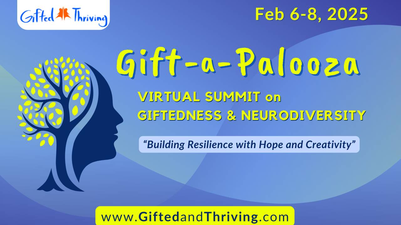 Gift-a-Palooza 2025: Virtual Summit on Giftedness and Neurodiversity