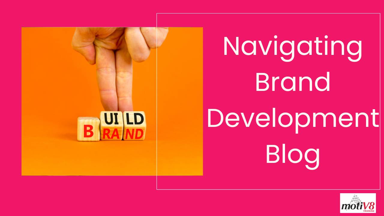 Navigating Brand Development