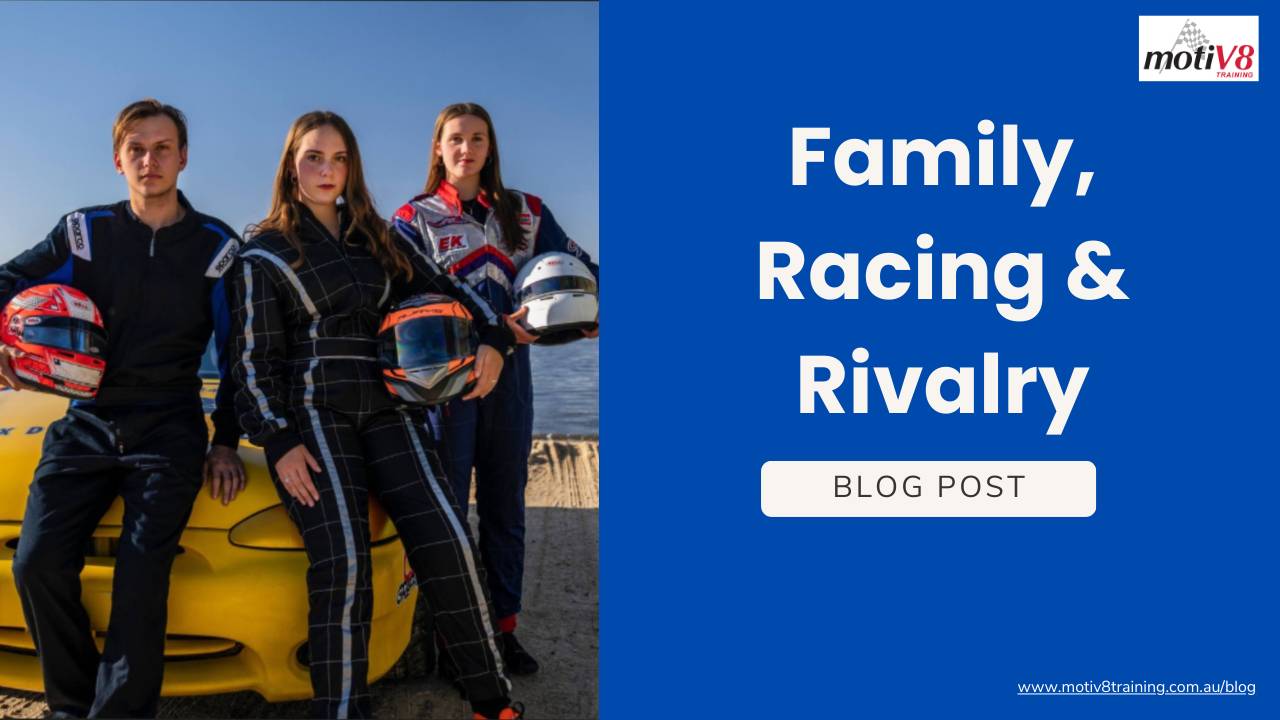 Family, Racing & Rivalry