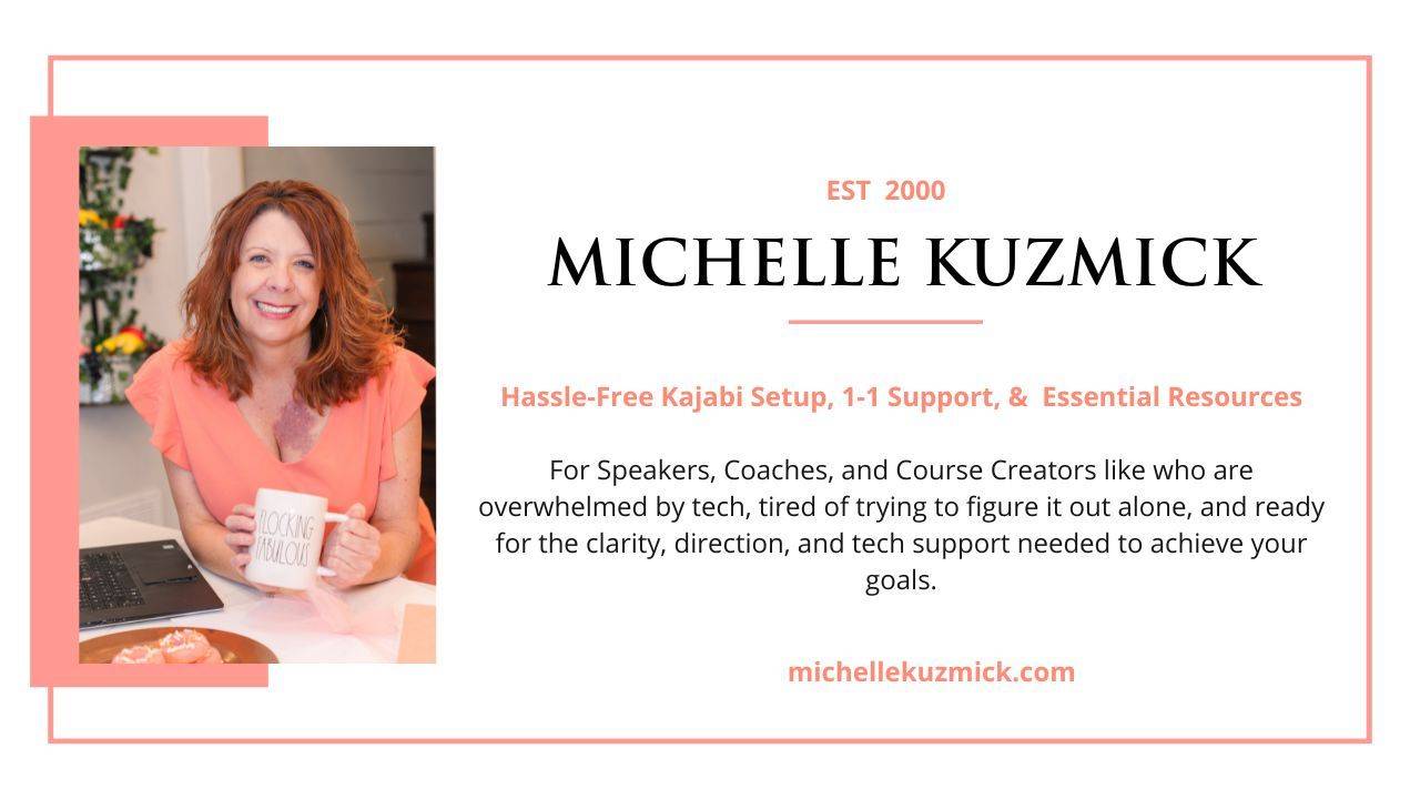 Michelle Kuzmick | Kajabi Expert + 1-1 Mentoring