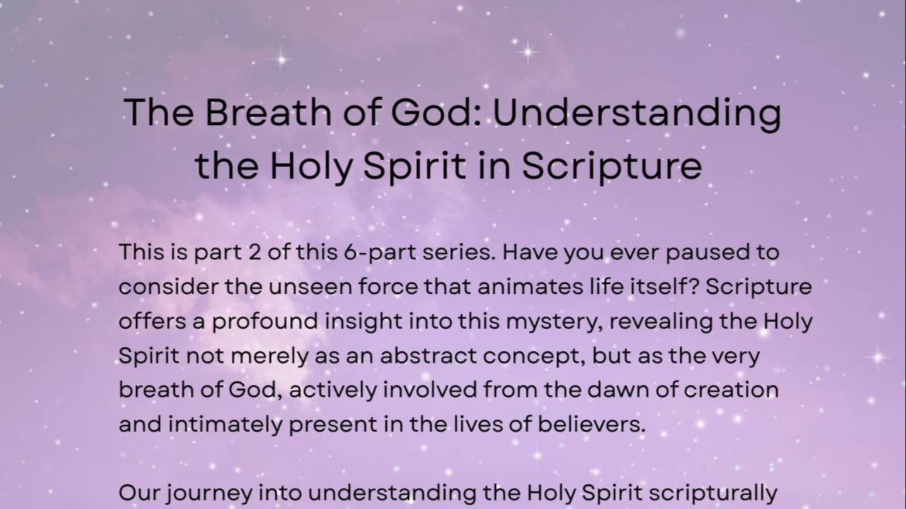 The Breath of God: Understanding the Holy Spirit in Scripture