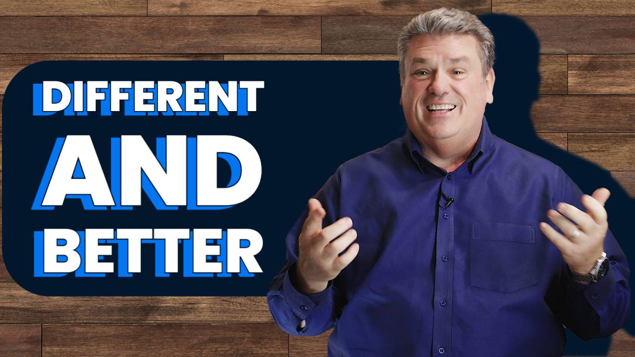 Different and Better