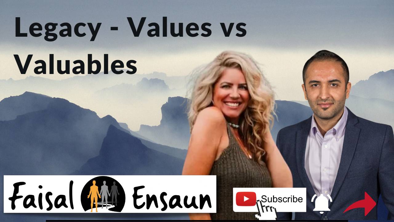 Legacy - Values vs Valuables