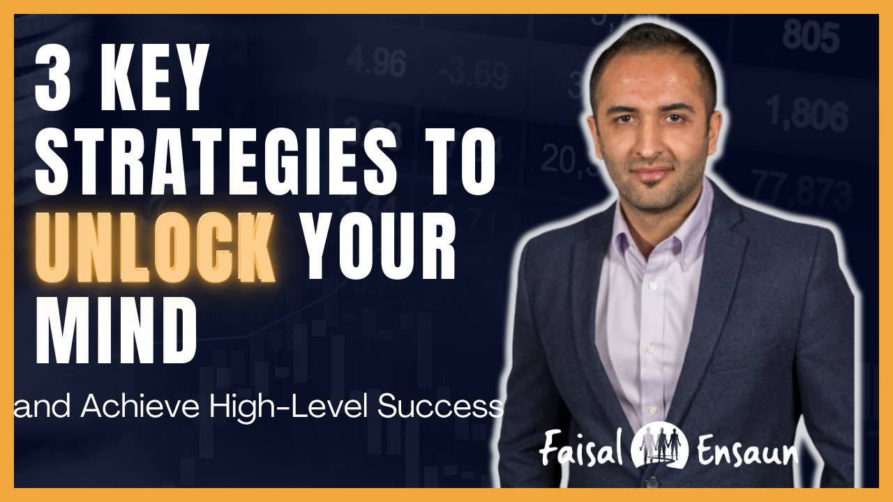 3 Key Strategies to Unlock Your Mind