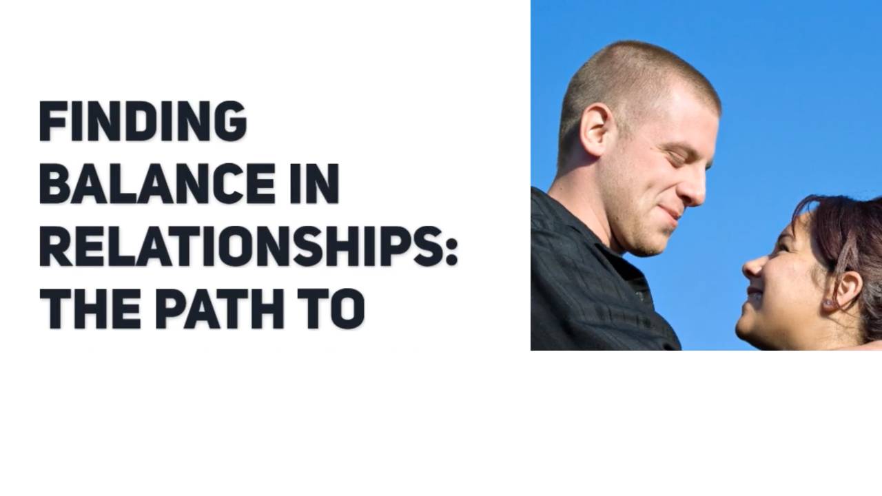 Finding Balance In Relationships The Path To Sacred Union