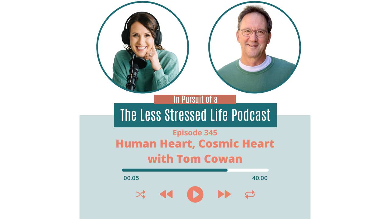 Human Heart, Cosmic Heart with Tom Cowan