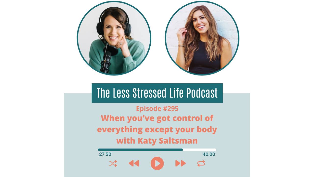 When you’ve got control of everything except your body Katy Saltsman