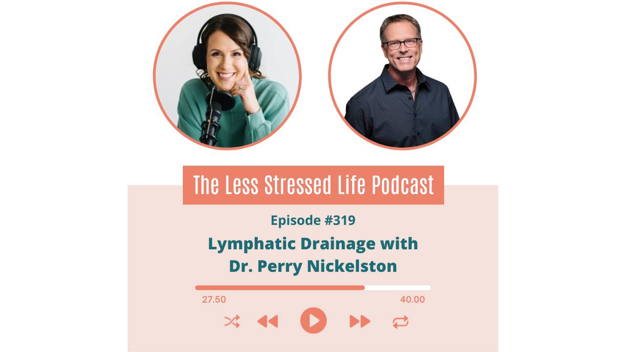 Lymphatic Drainage with Dr. Perry Nickelston