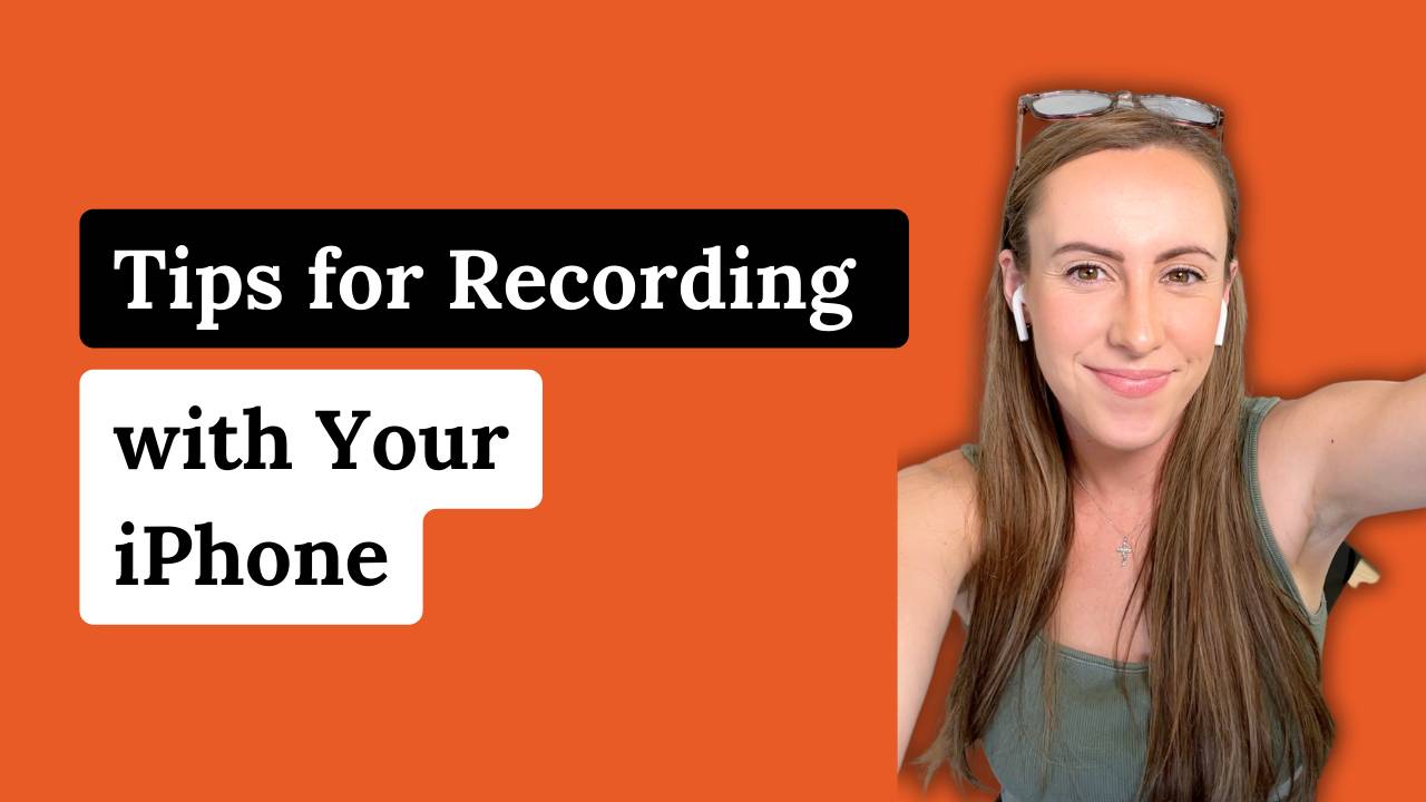 Tips for Recording With Your iPhone
