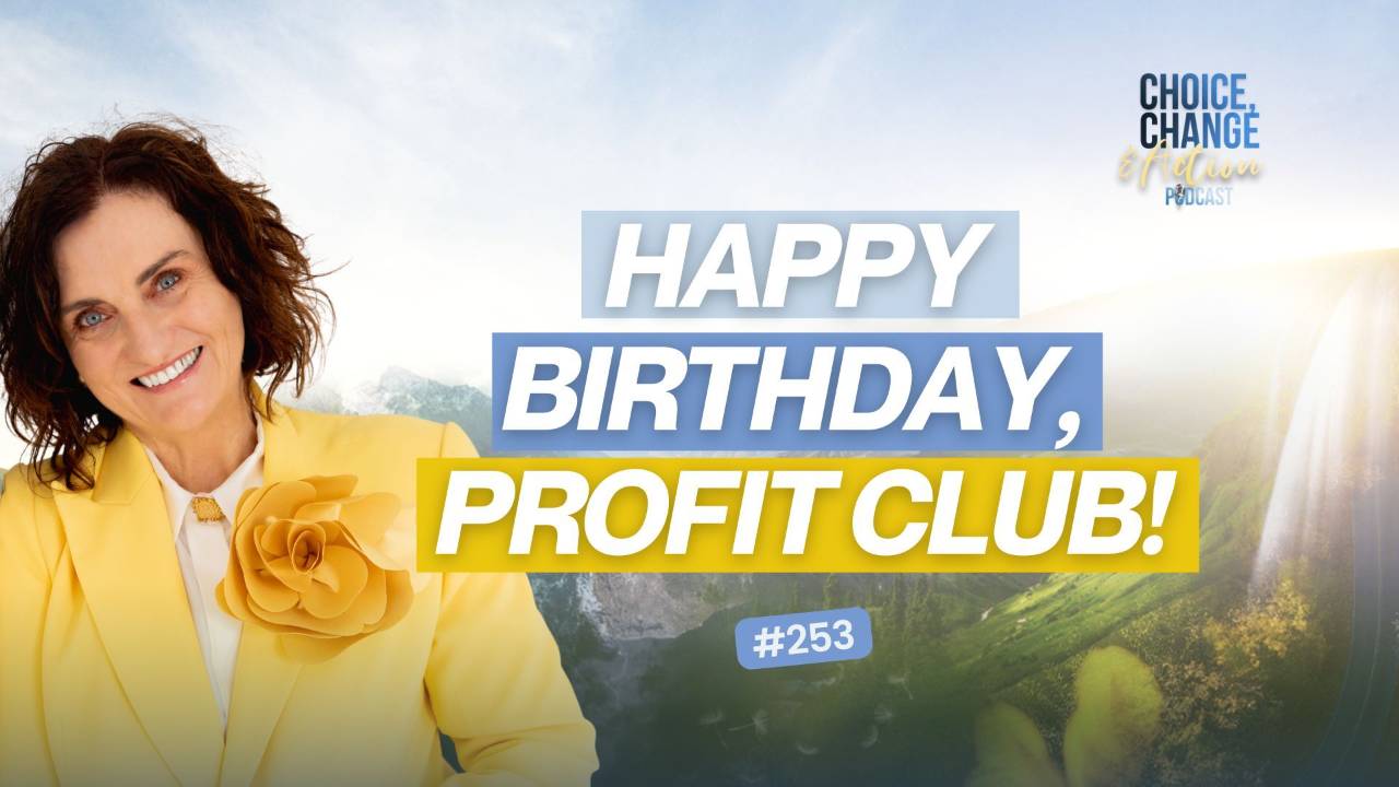 253. Happy Birthday Profit Club!