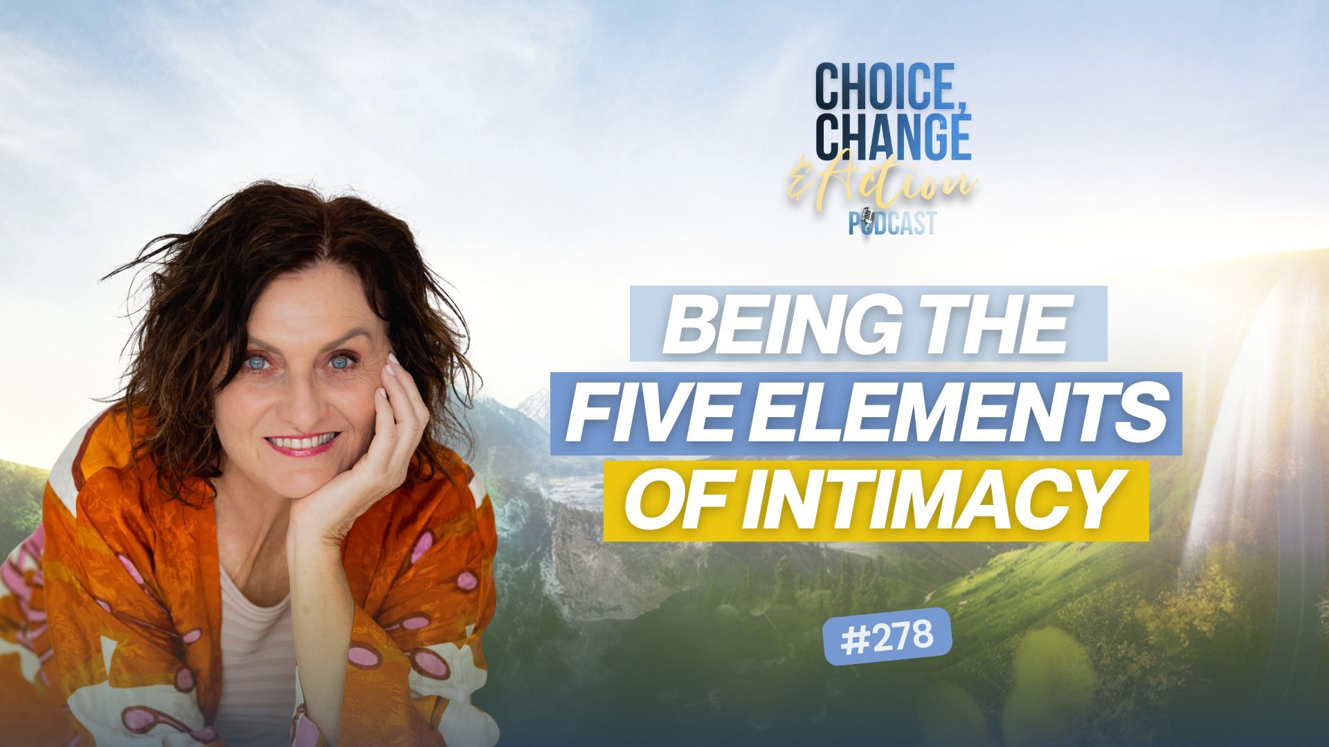 278. Being the Five Elements of Intimacy