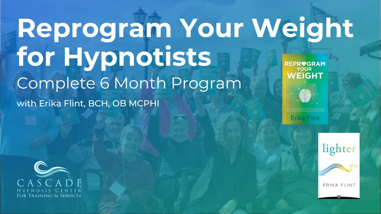 Reprogram Your Weight for Hypnotists - 6 Month Program