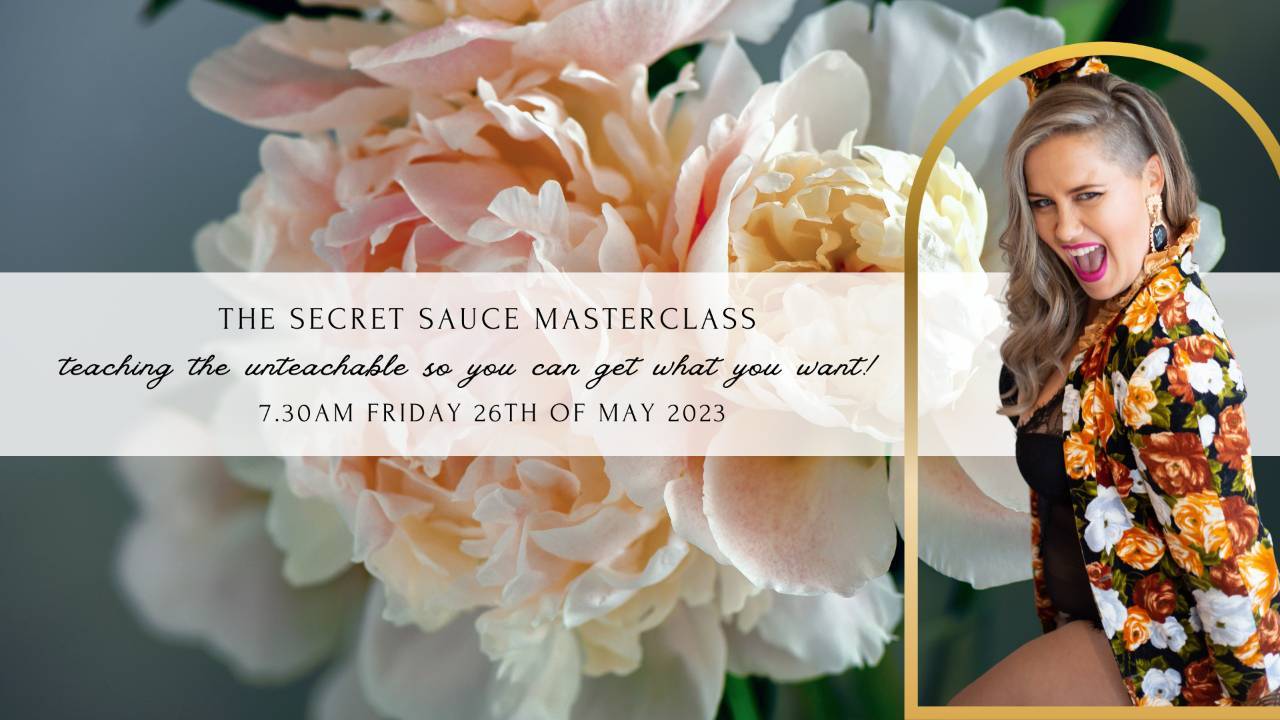 Secret Sauce Masterclass