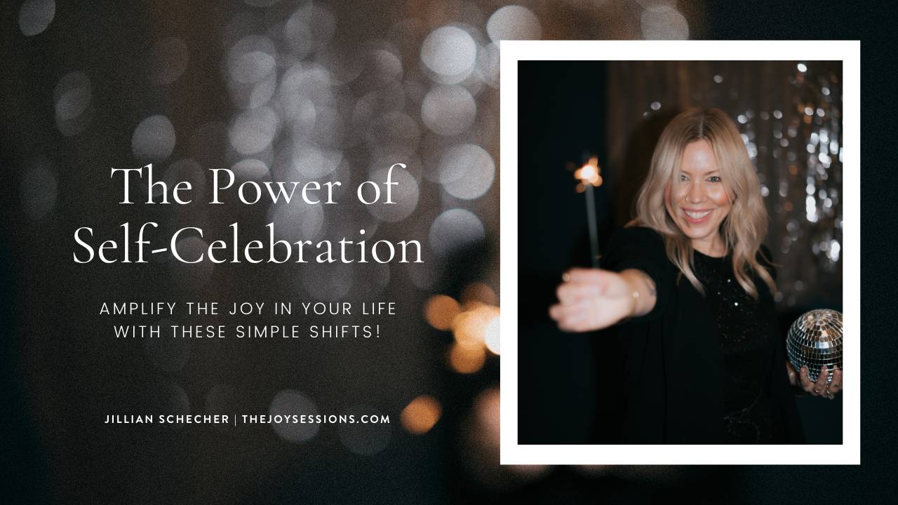 The Power of Self-Celebration