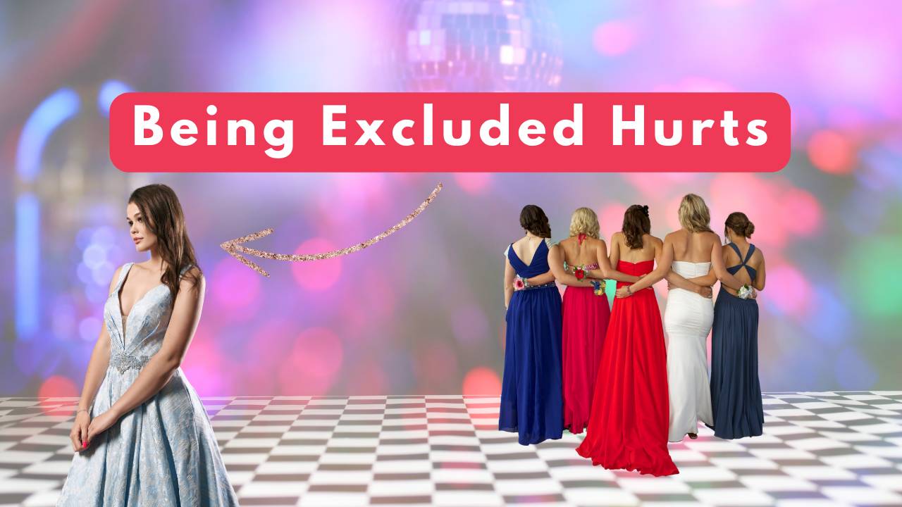 When Your Daughter Isn't Invited, Why Being Excluded Hurts