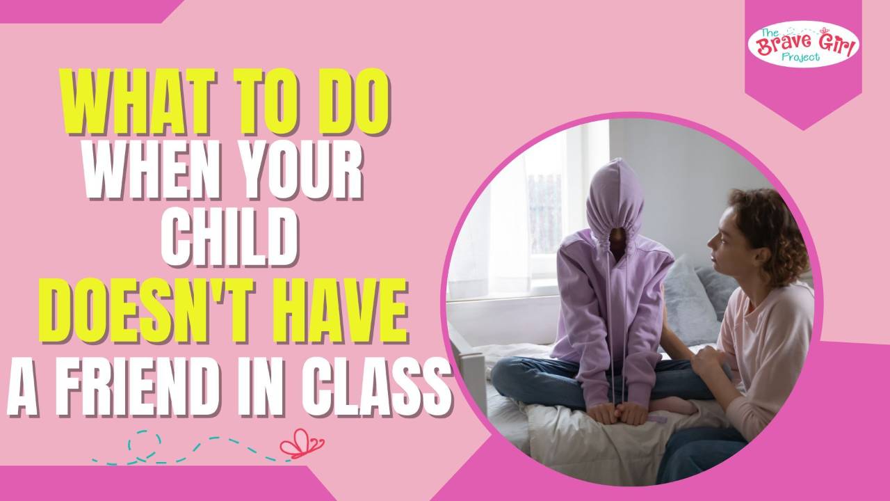 Tips for parents when their child has no friends in class
