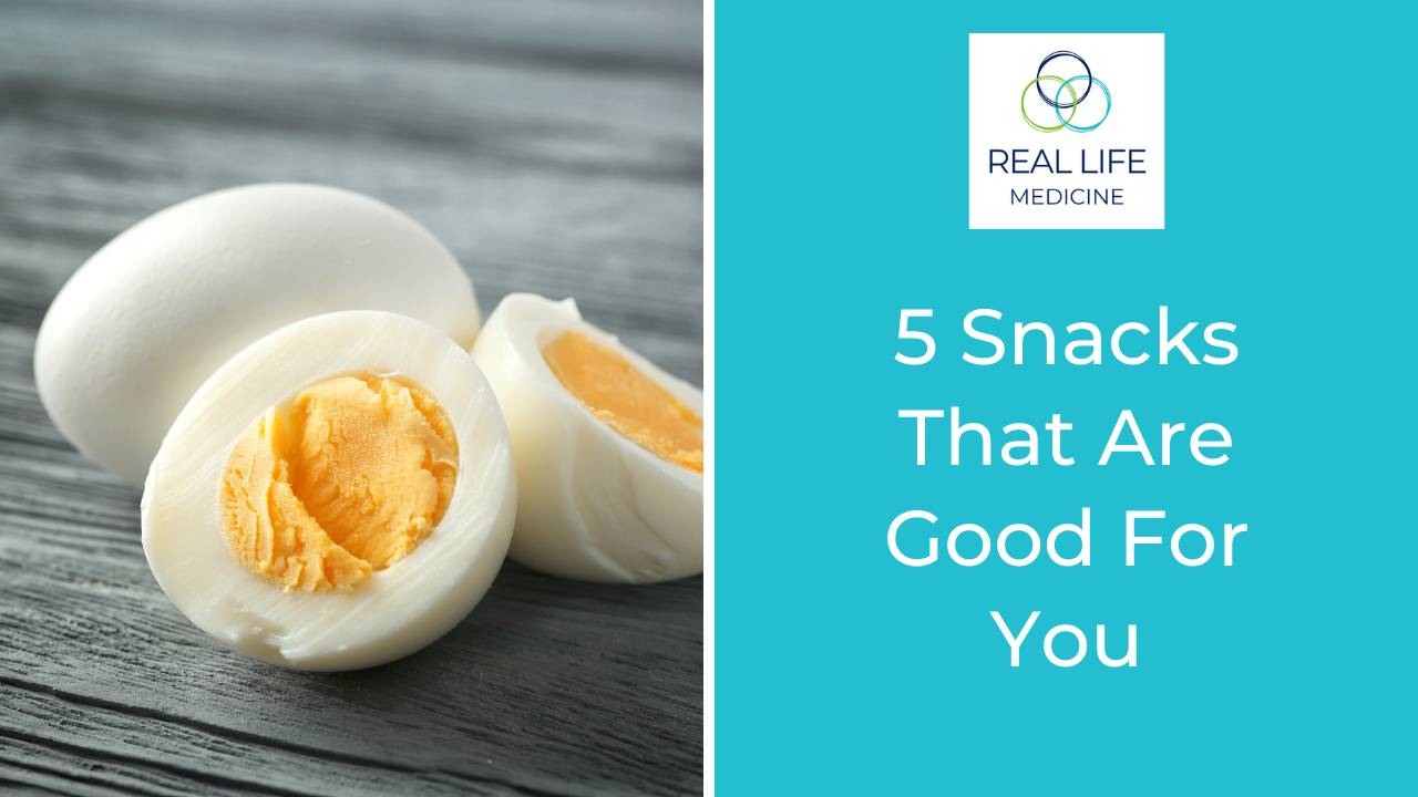 5 Snacks That Are Good for You