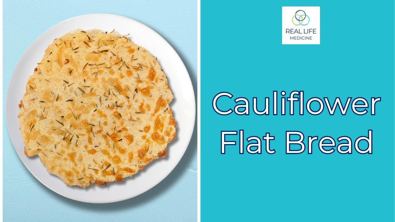 Cauliflower Flatbread - A Great Way to Reduce Carbs and Improve Health