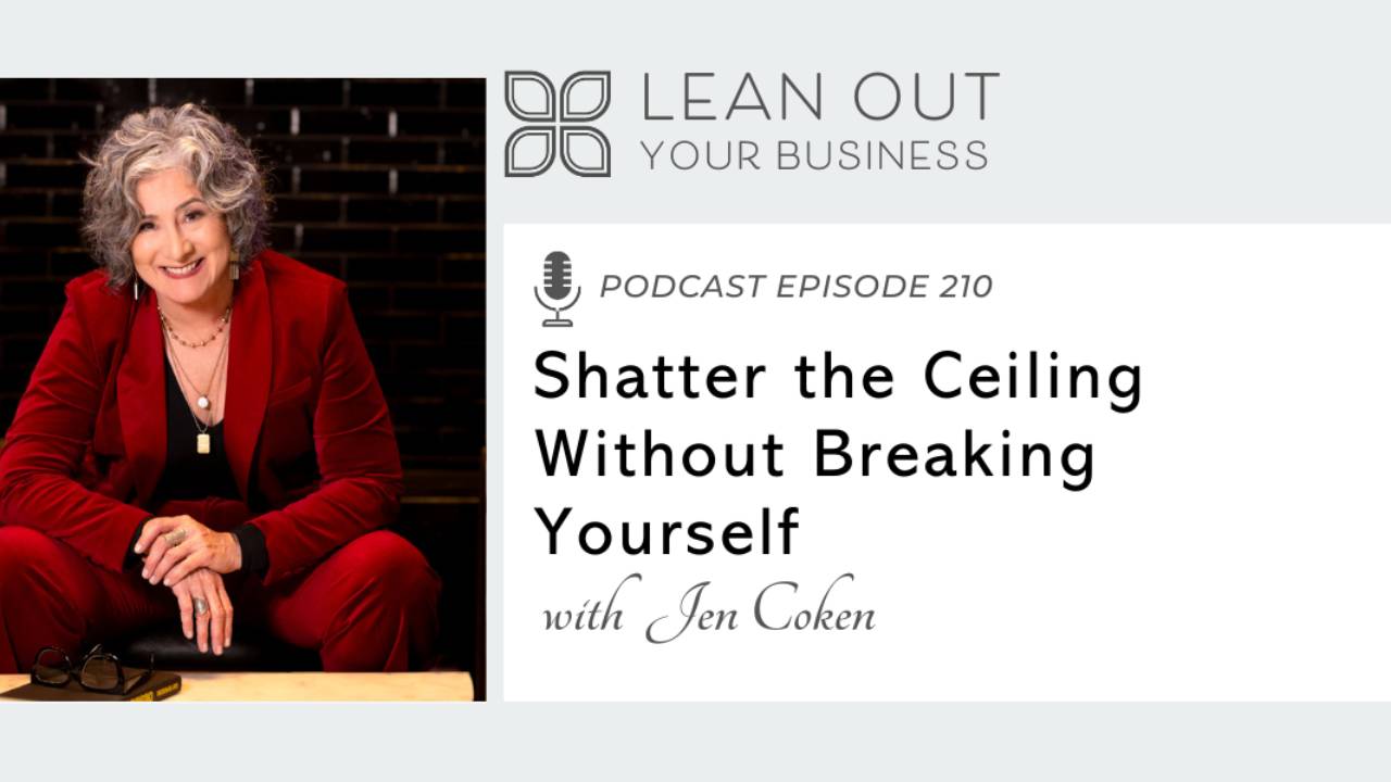 Lean Out Your Business Podcast Interview with Jen Coken