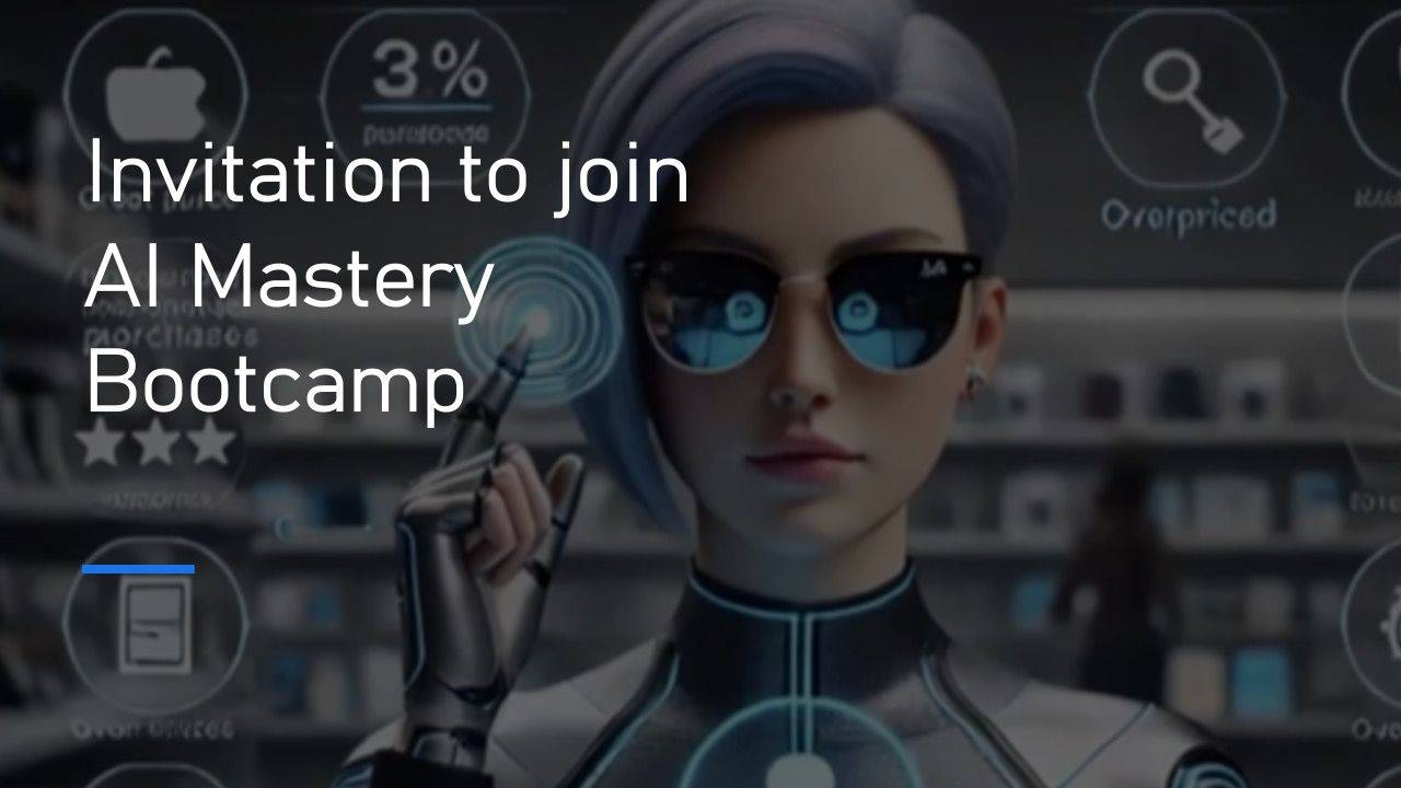 Invitation to join the AI Mastery Bootcamp