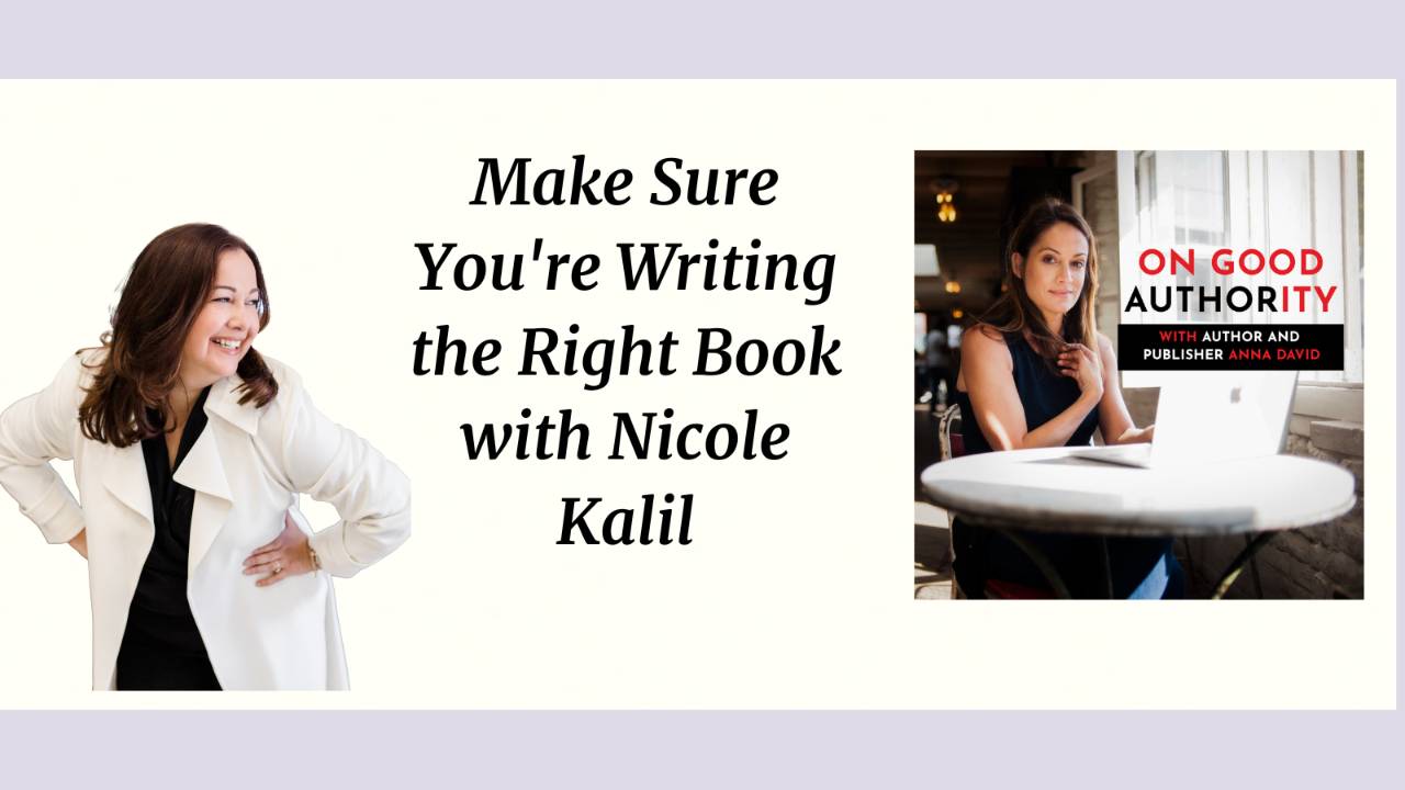 Make Sure You're Writing the Right Book with Nicole Kalil