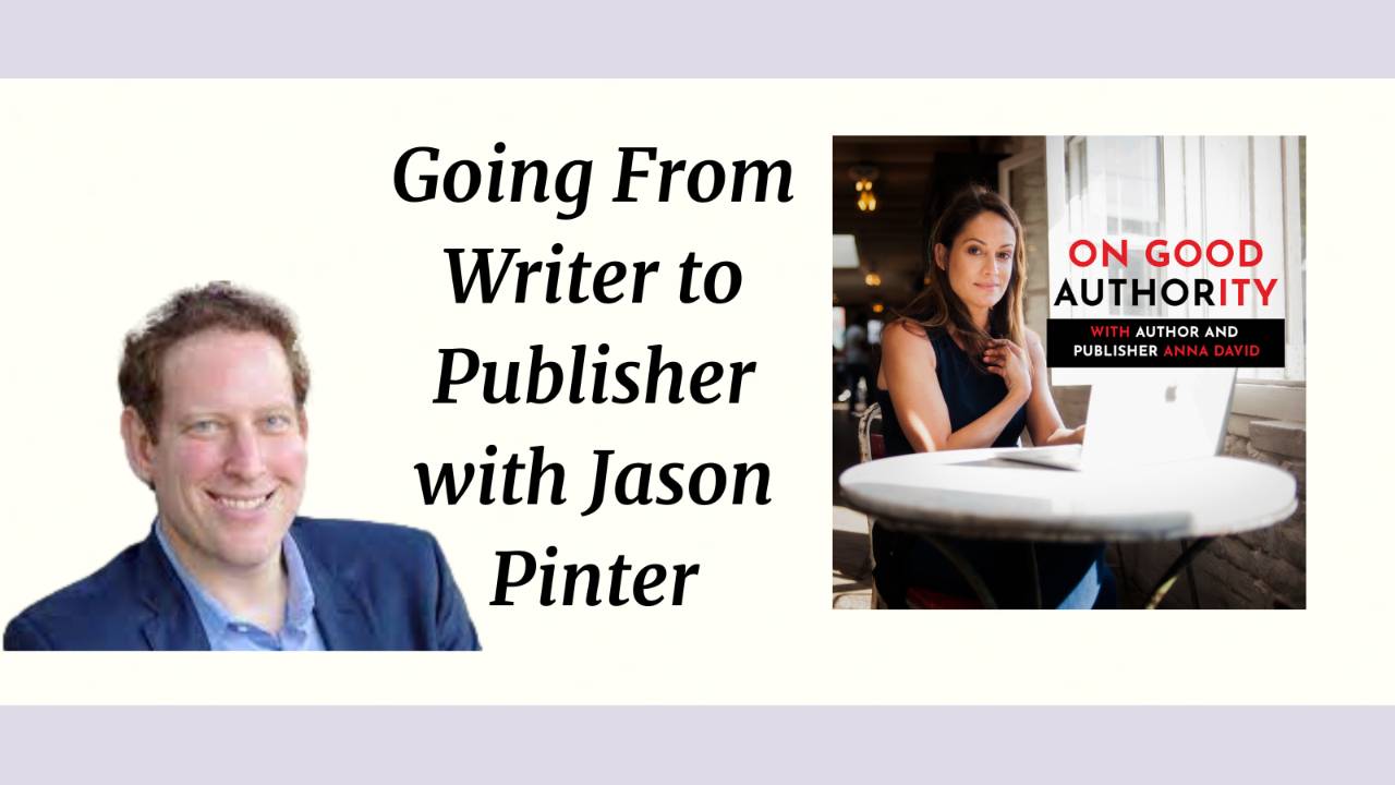 Jason Pinter on His Journey From Editor to Writer to Publisher