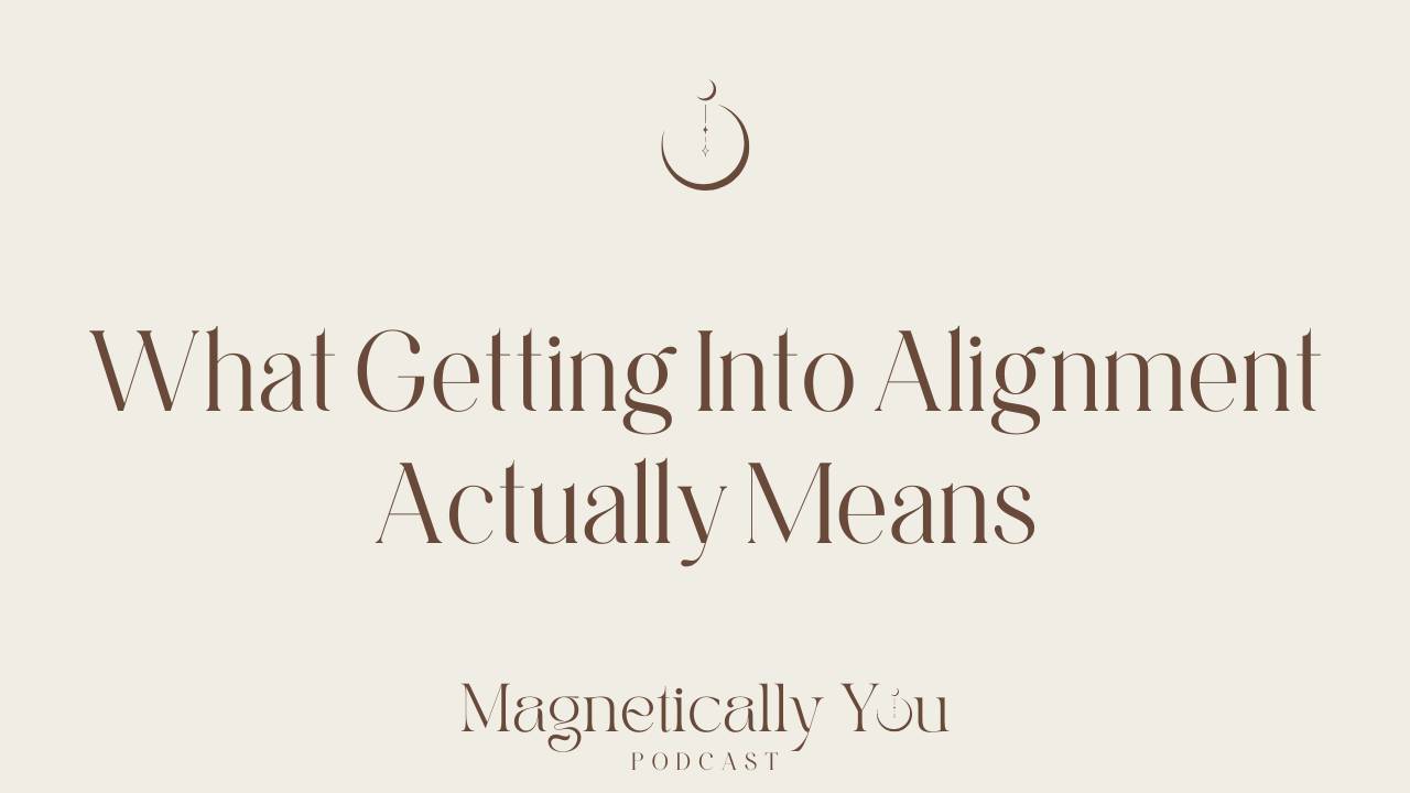 What Getting Into Alignment Actually Means