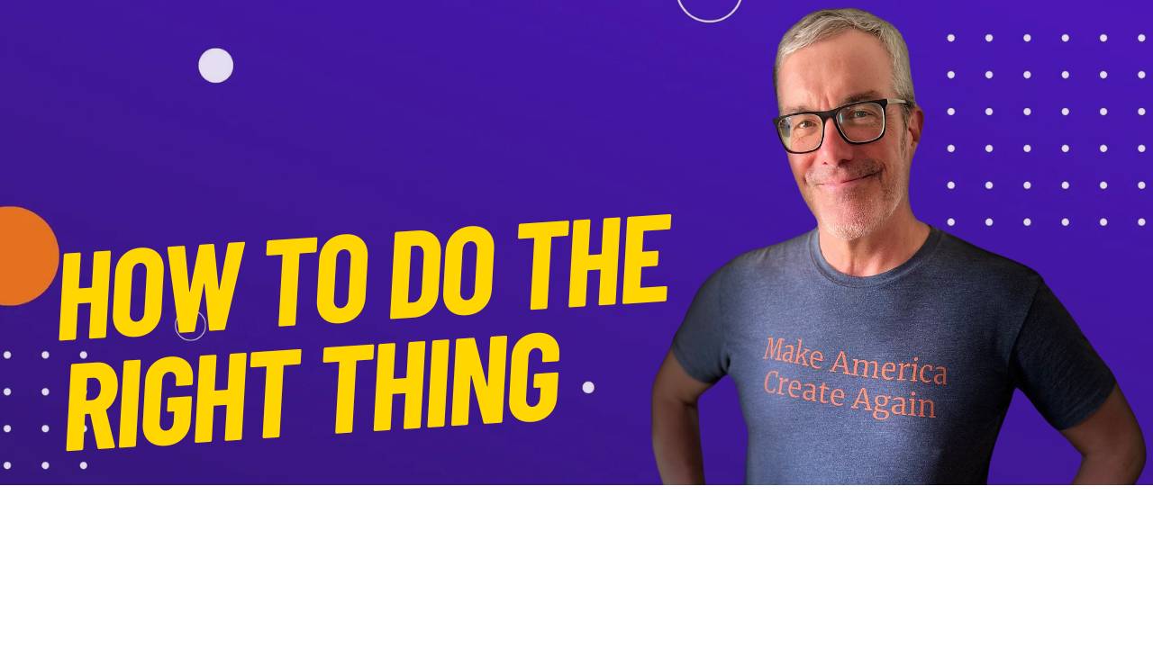 How to Do the Right Thing