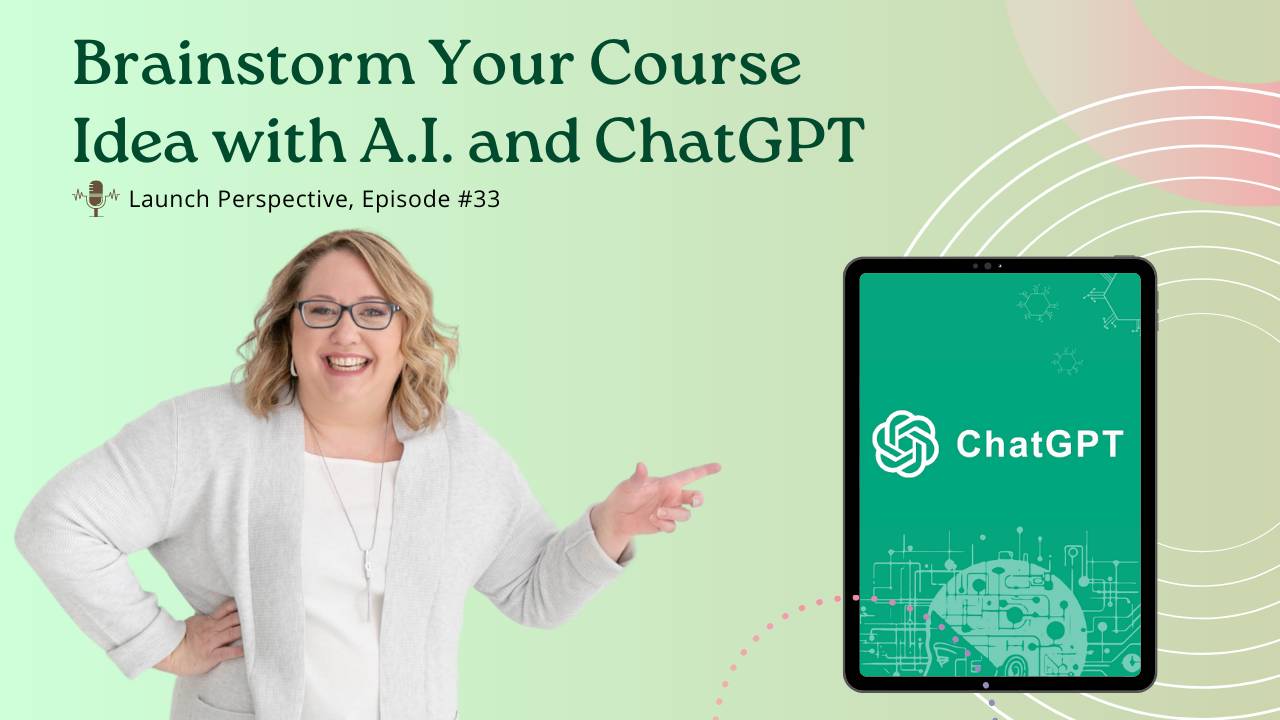 Brainstorm Your Course Idea with A.I. and ChatGPT