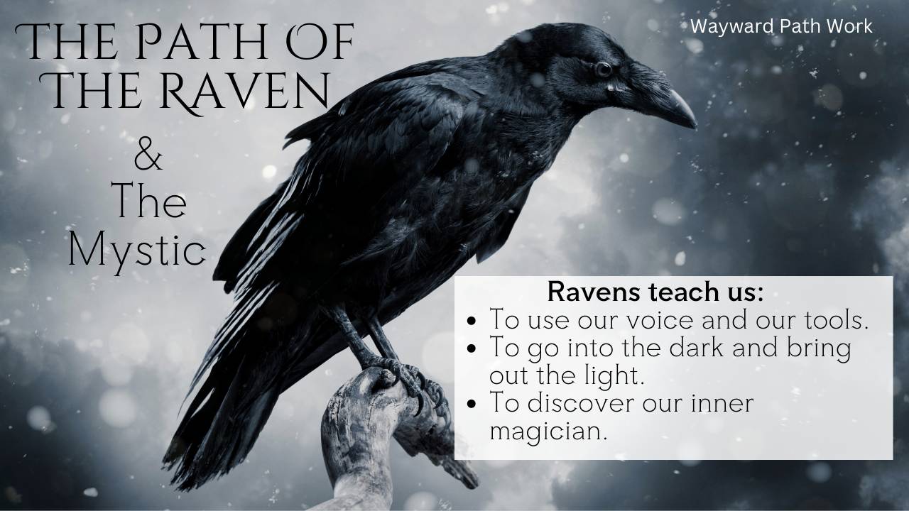 The Path of The Raven- Shadow Work & Shadow Mastery