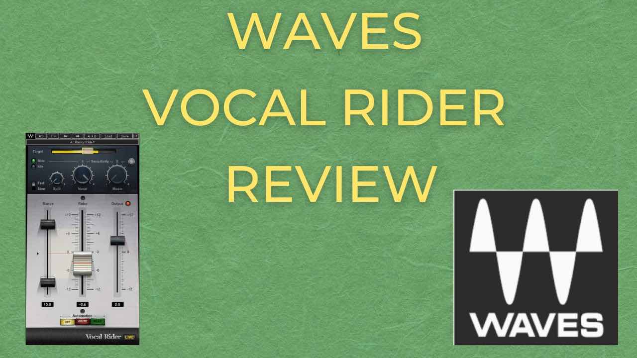 Waves Vocal Rider Review: A Shortcut to Better Vocals