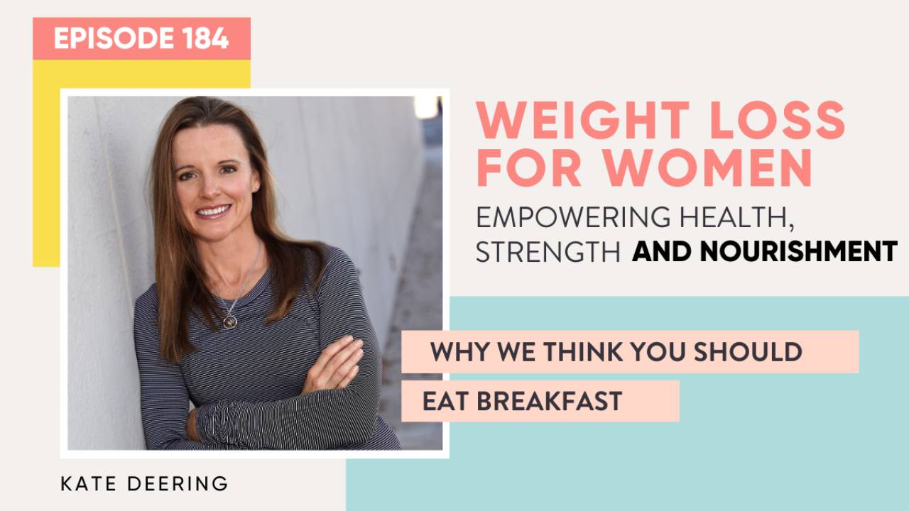 #184 - Why we think you should eat Breakfast with Kate Deering