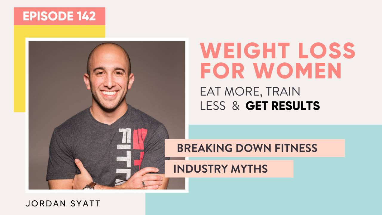 #142 - Breaking down fitness industry myths with Jordan Syatt