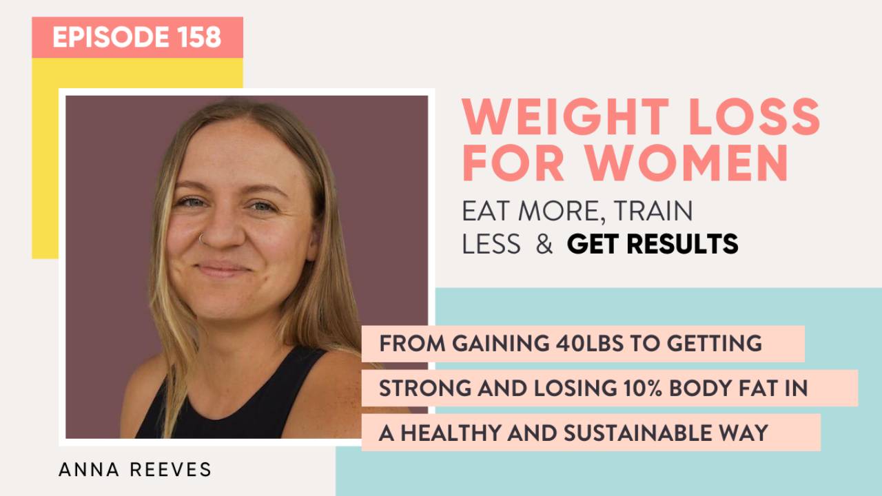 #158 - From gaining 40lbs to getting strong and losing 10% body fat