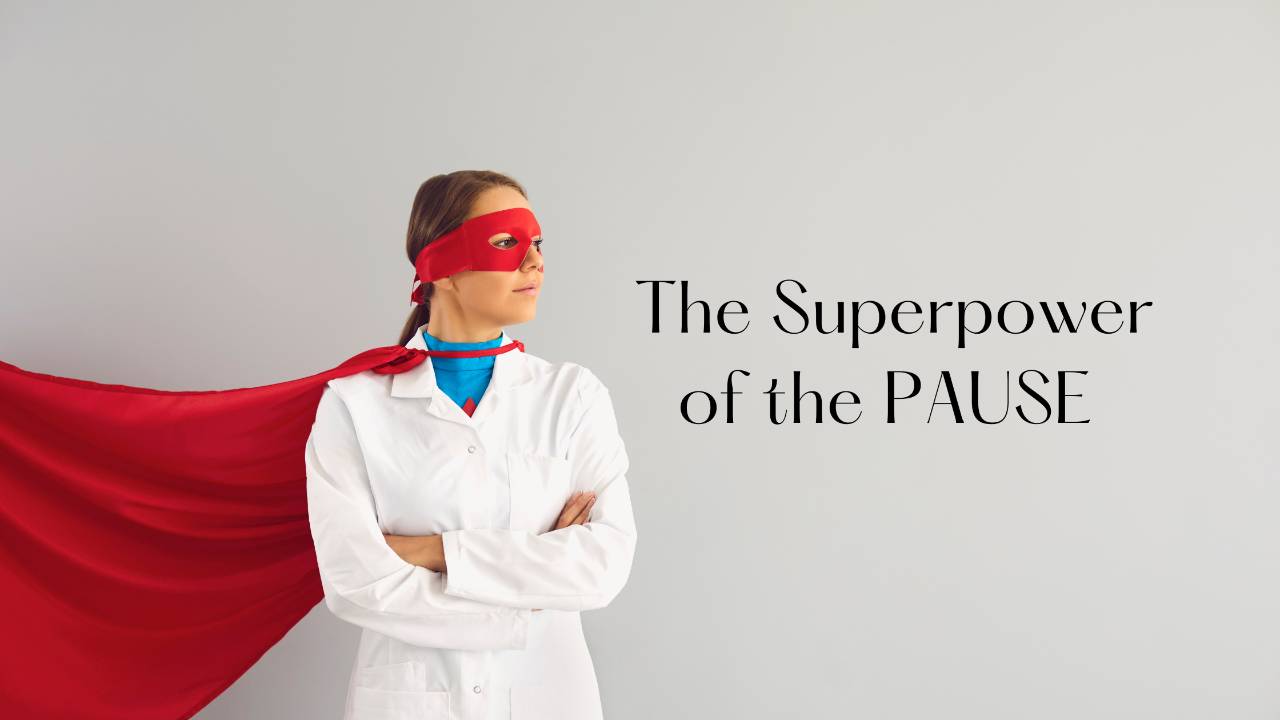 The Super Power of the Pause