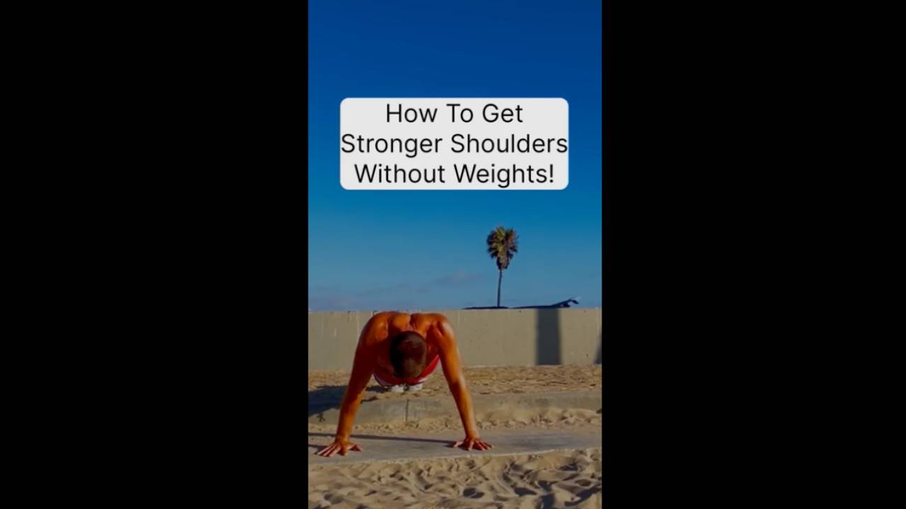 How to Get Stronger Shoulders Without Weights