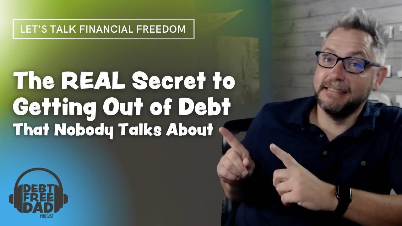 The Real Secret to Getting Out of Debt Nobody Talks About