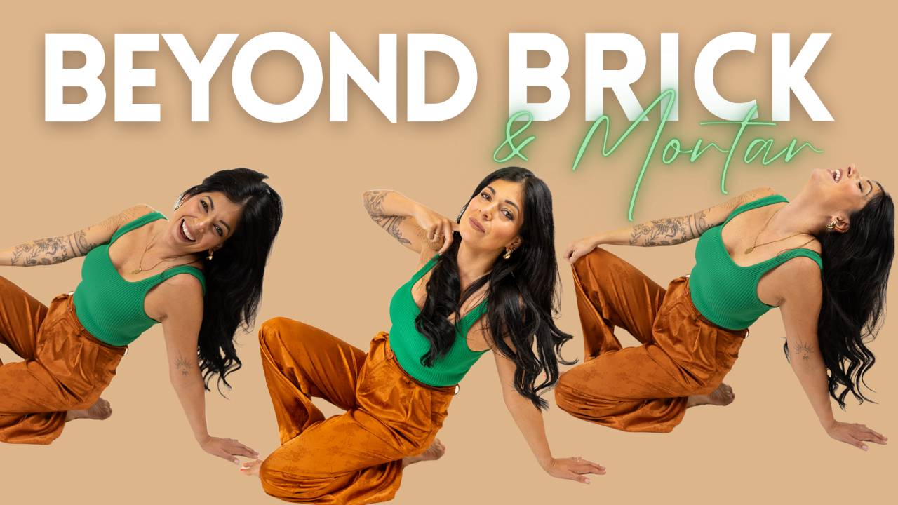 Beyond Brick & Mortar