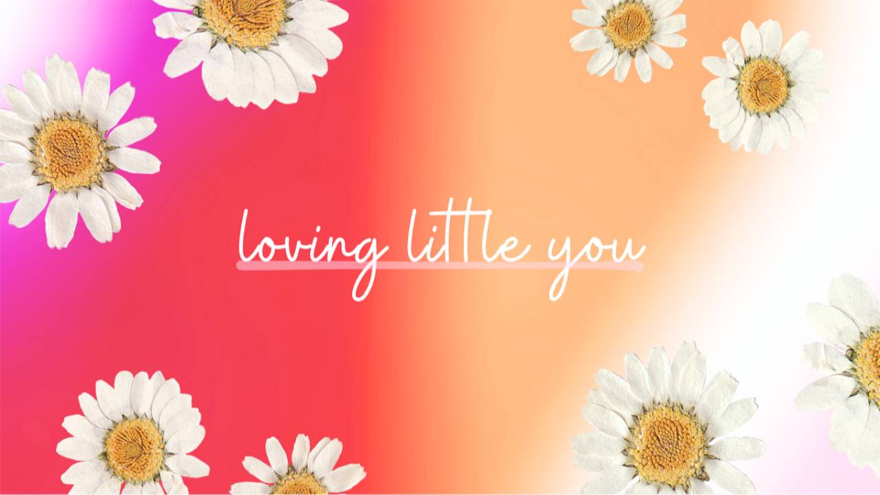 Loving Little You