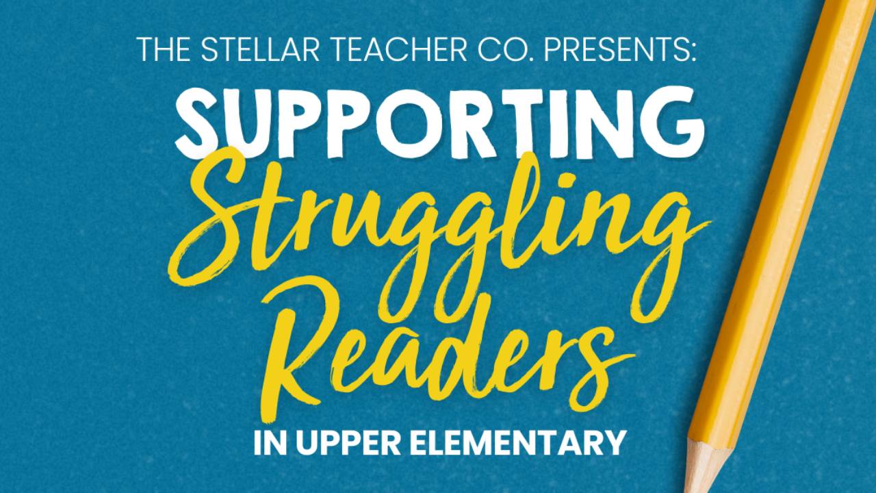 Supporting Struggling Readers