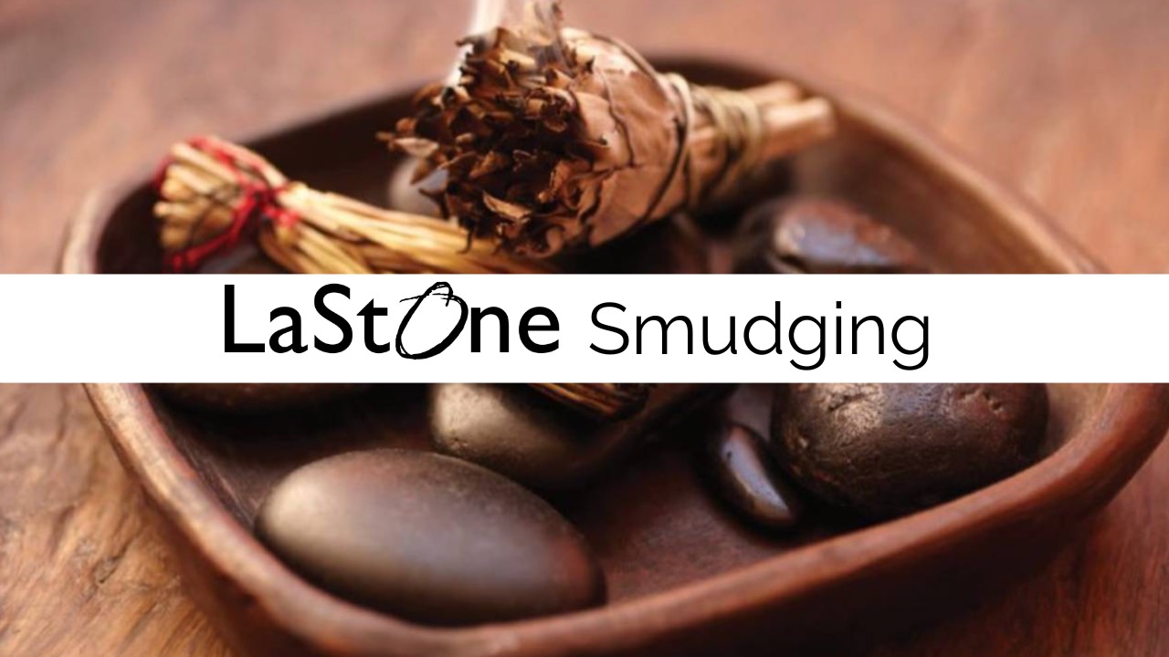 LaStone Therapy - Complete Guide To Smudging