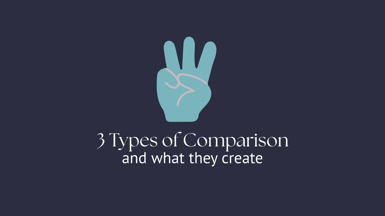 3 Types of Comparison and How to Use Them