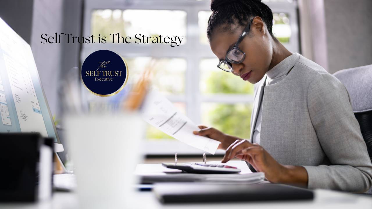 Are You Achieving With or Without Self-Trust?