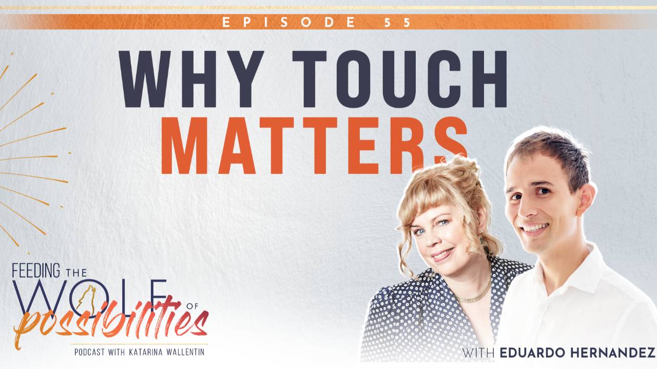 Why Touch Matters