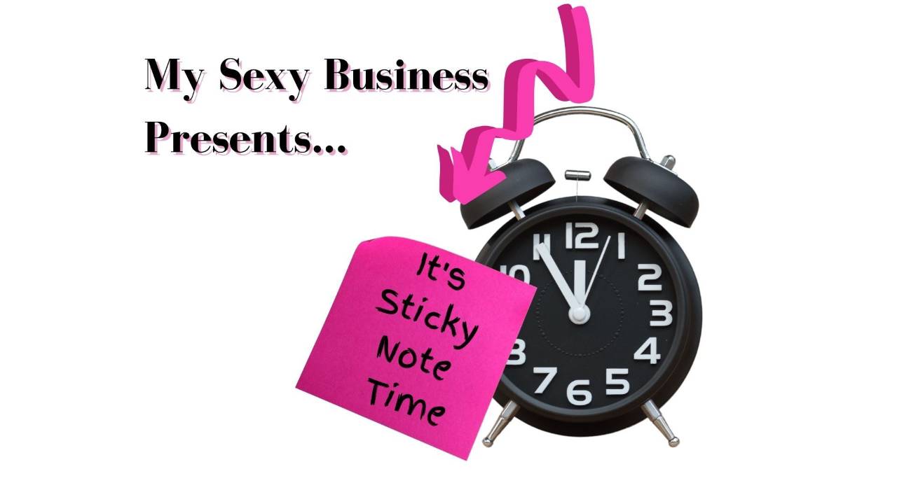 Manage Your Time and Reach Your Goals with Sticky Note Time