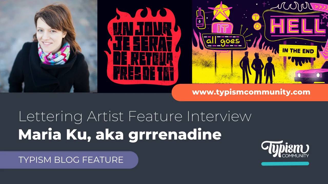 Typism Feature Interview: Maria Ku