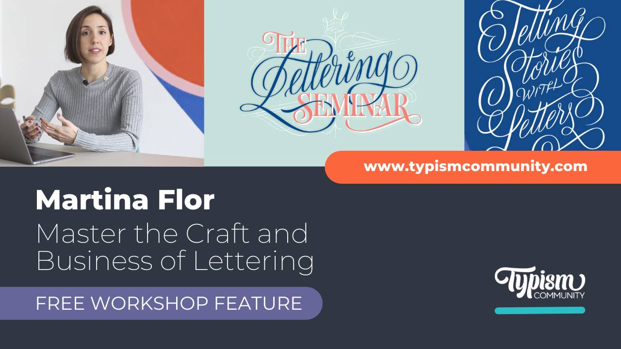 Master the Craft and Business of Lettering with Martina Flor