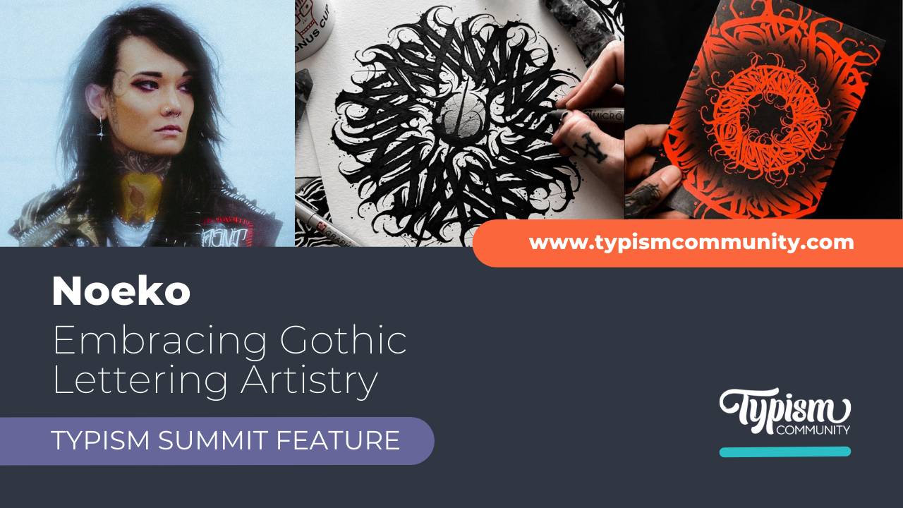 Embracing Gothic Lettering Artistry: An Interview with Noeko