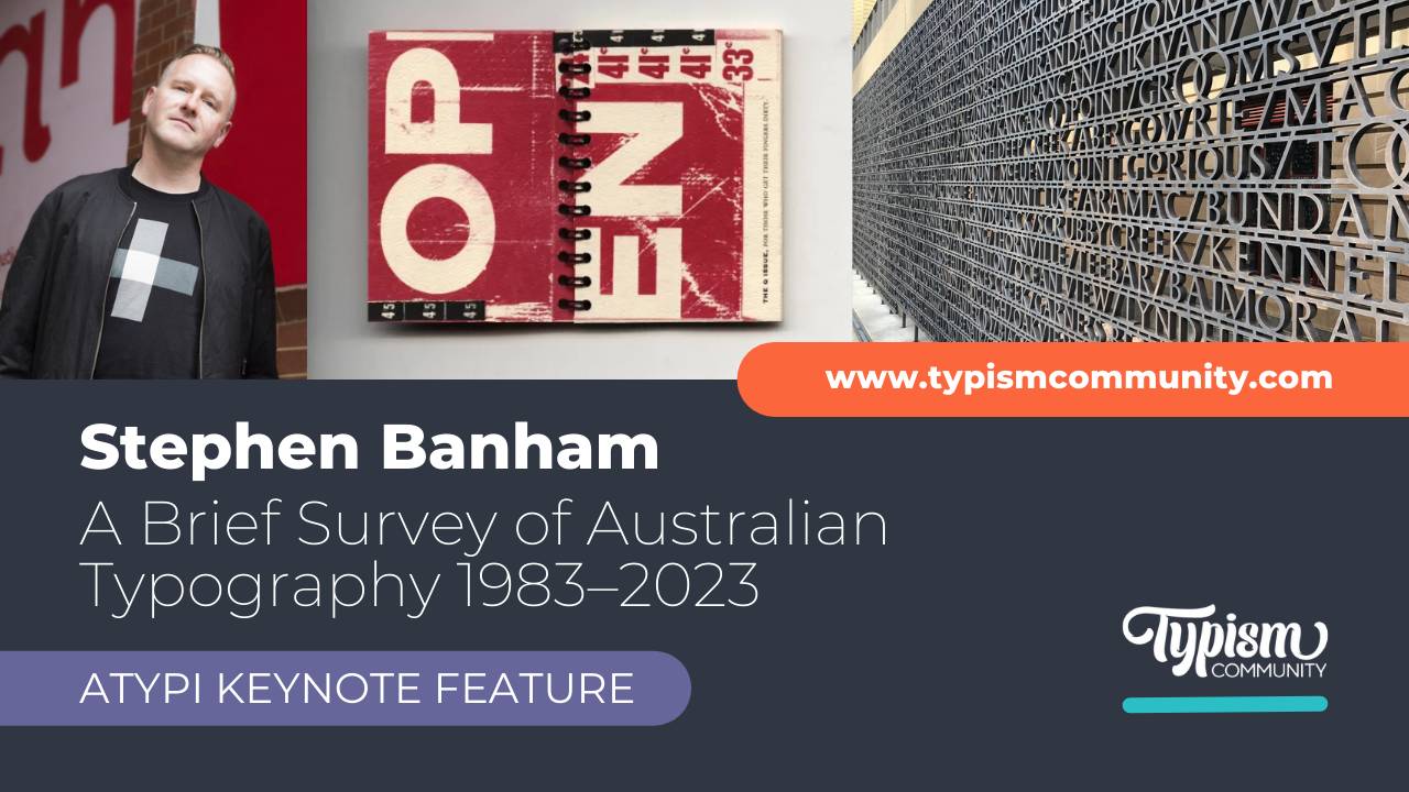 Stephen Banham—A Brief Survey of Australian Typography 1983–2023
