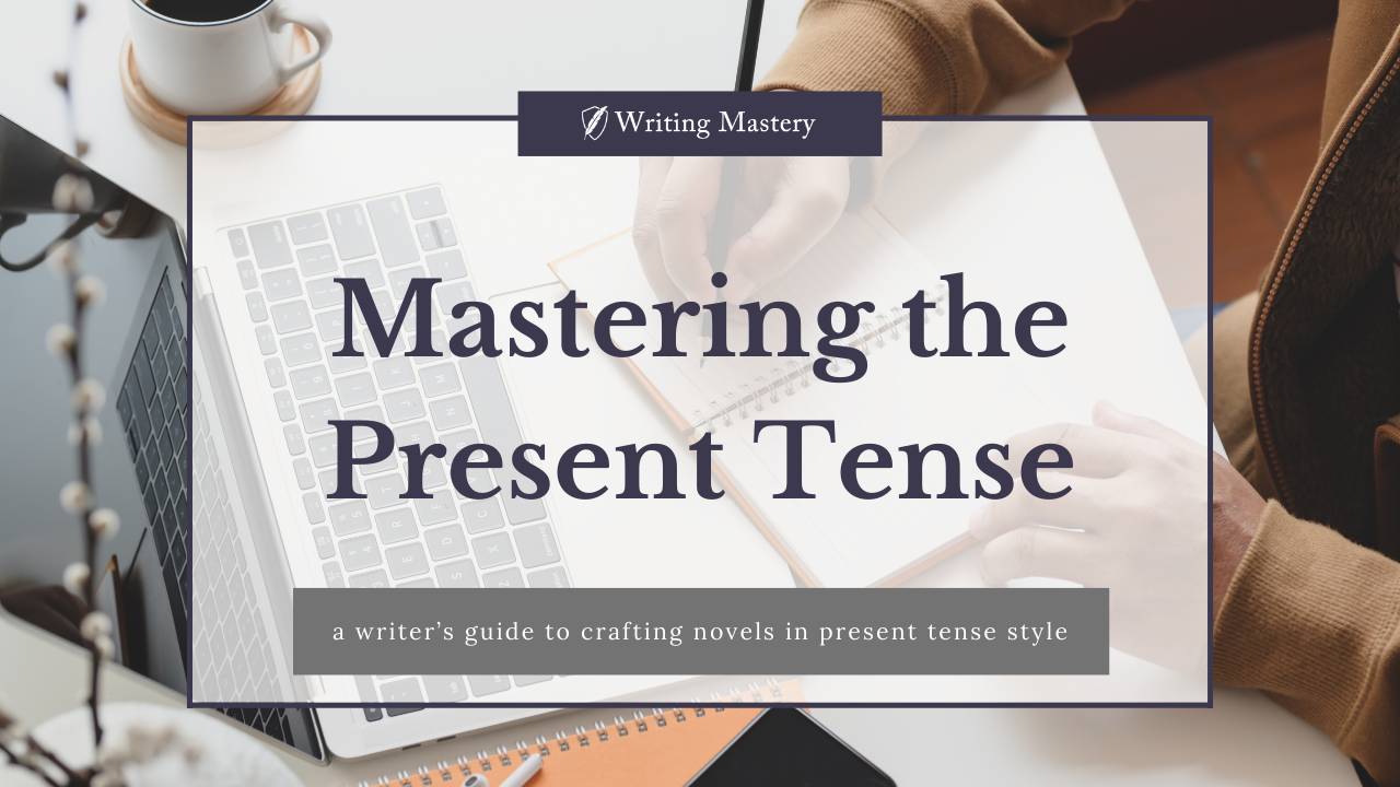 Mastering the Present Tense